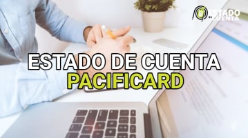 ⊛ Cómo Consultar Estado de Cuenta Pacificard