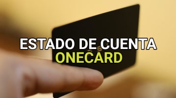 Consultar Estado de Cuenta One Card【Web y App】